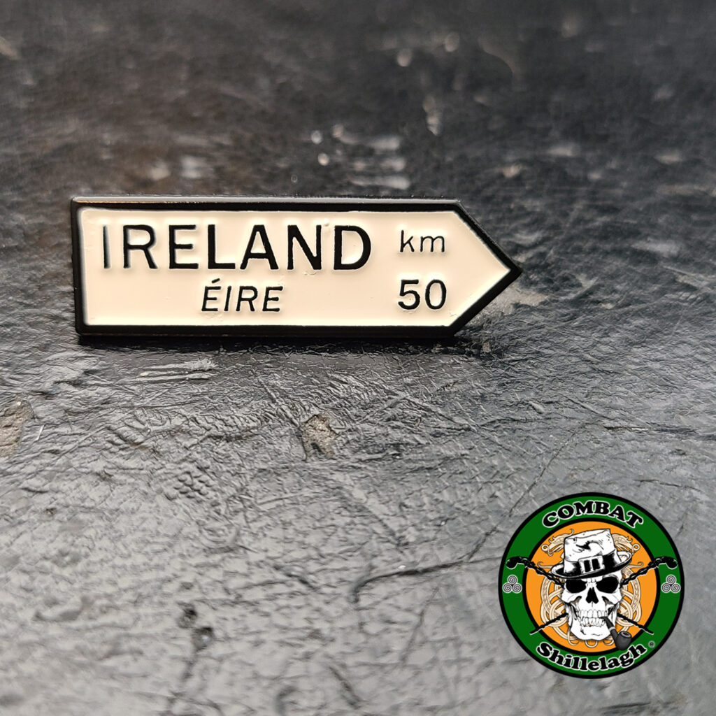 Ireland Road Sign Hat Pin - Combat Shillelagh